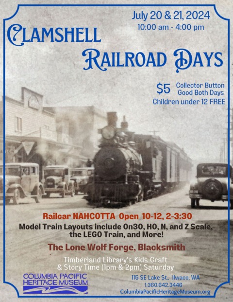 Clamshell Railroad Days 2024 - Columbia Pacific Heritage Museum
